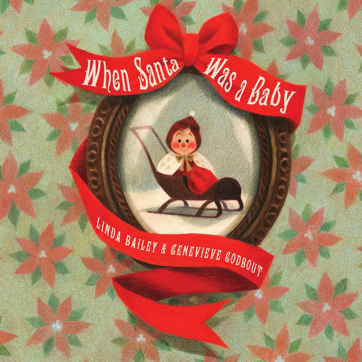 When Santa Was a Baby — Thistle & Wren